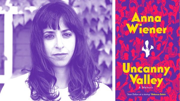 Conversation with Anna Wiener on 'Uncanny Valley', Garbage Language and ...
